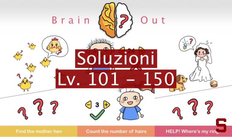 Brain Out Soluzioni dal livello 101 al 150 – Scubidu.eu